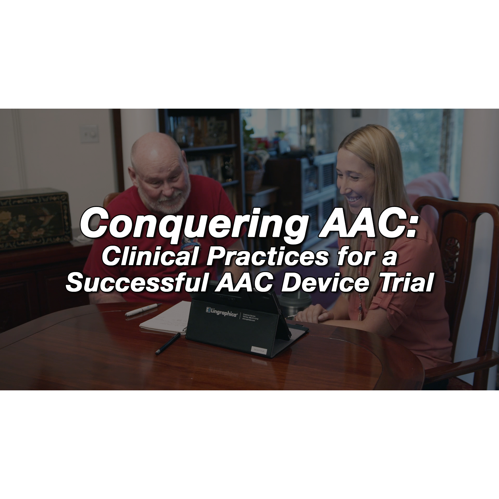 Conquering AAC: Clinical Practices for a Successful AAC Device Trial ...